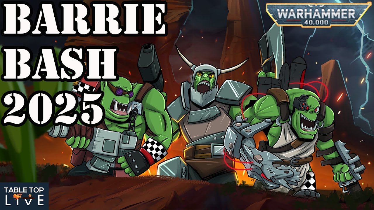 11th Barrie Bash 2025 GT - Warhammer 40k Grand Tournament - Day 1 ...